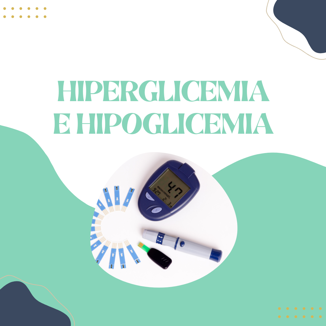 Qual a diferença entre hiperglicemia e hipoglicemia?